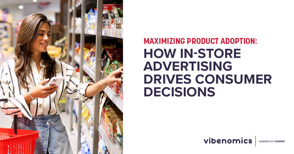 Vibenomics – The Sights and Sounds of Retail Media In-Store